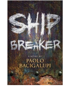 What I’m Reading: SHIP BREAKER by Paolo Bacigalupi – Erin Bowman